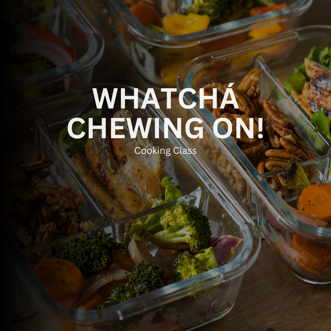 Cooking Class- Whatchá Chewing On! – The Lost Spoon